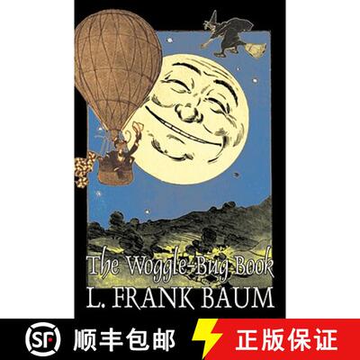 预订 The Woggle-Bug Book by L. Frank Baum, Fiction, Fantasy, Fairy Tales, Folk Tales, Legends & Mytho... [9781606640081]