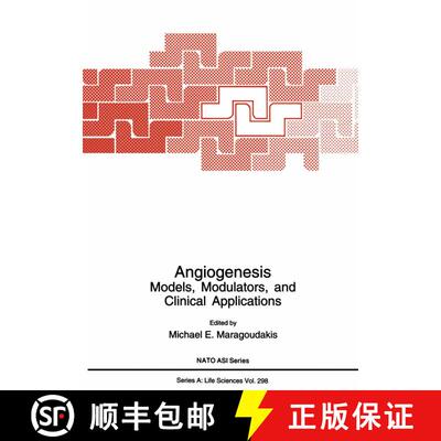 【3-4周达】Angiogenesis : Models, Modulators, and Clinical Applications [9781475791877]