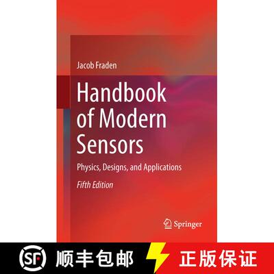 【3-4周达】精装 Handbook of Modern Sensors : Physics, Designs, and Applications (5th ed. 2016) [9783319193021]