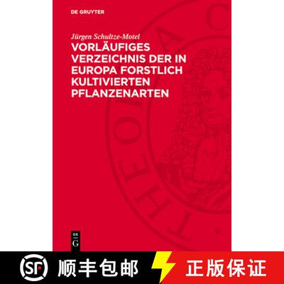 【3-4周达】精装 Vorläufiges Verzeichnis der in Europa forstlich kultivierten Pflanzenarten [9783112784181]