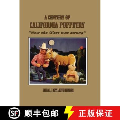 【3-4周达】A Century of California Puppetry [9780921845546]
