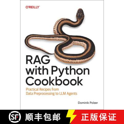 【3-4周达】Rag with Python Cookbook: Practical Recipes from Data Preprocessing to LLM Agents [9798341600560]