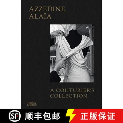 精装 Azzedine Alaïa: A Couturier's Collection [9780500028131]