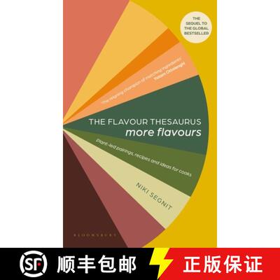 【3-4周达】The Flavour Thesaurus: More Flavours : Plant-led Pairings, Recipes and Ideas for Cooks [9781526608987]