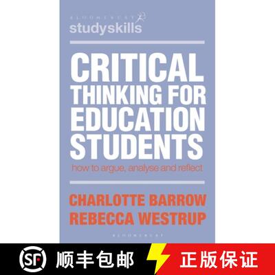 【3-4周达】Critical Thinking for Education Students: How to Argue, Analyse and Reflect [9781350466838]