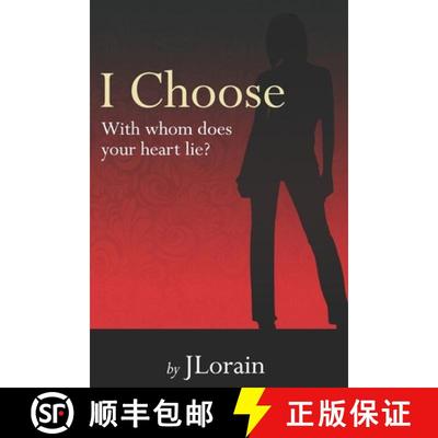 【3-4周达】I Choose: With whom does your heart lie? [9780615770901]