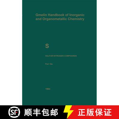 【3-4周达】S Sulfur-Nitrogen Compounds: Part 10a: Compounds with Sulfur of Oxidation Number II - S Su... [9783662063538]