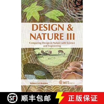 预订 精装 Design and Nature III: Comparing Design in Nature with Science and Engineering [9781845641665]