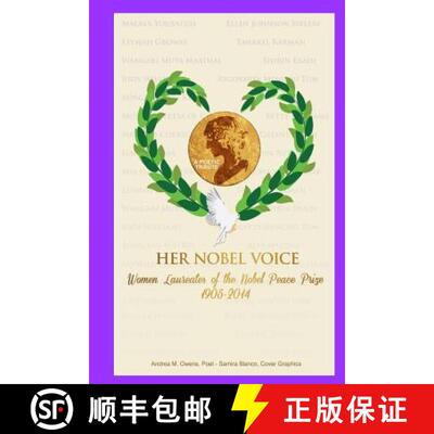 【3-4周达】Her Nobel Voice: Women Laureates of the Nobel Peace Prize 1905 - 2014 [9781943974016]