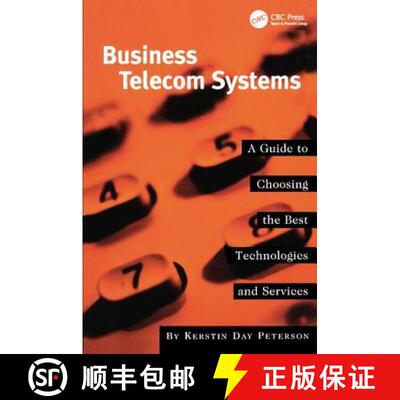 【3-4周达】精装 Business Telecom Systems: A Guide to Choosing the Best Technologies and Services [9781138412354]