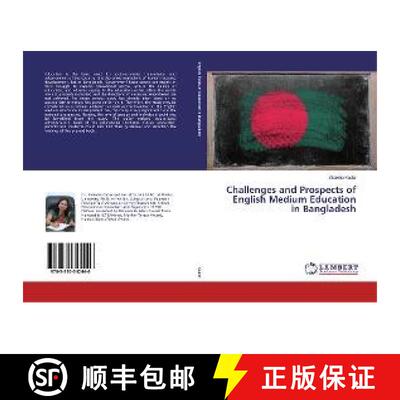 预订 Challenges and Prospects of English Medium Education in Bangladesh [9783330342446]