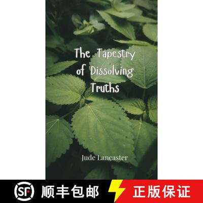 【3-4周达】The Tapestry of Dissolving Truths [9783690806985]