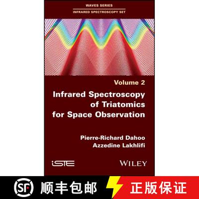 【3-4周达】精装 Infrared Spectroscopy Of Triatomics For Space Observation [Wiley物理和天文] [9781786303936]