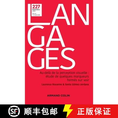 【3-4周达】Langages N° 227 3/2022: Au-delà de la perception visuelle: Étude de quelques marqueurs ... [9782200934262]