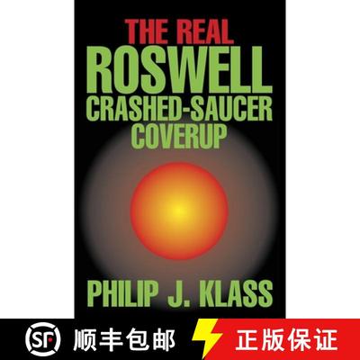 【3-4周达】The Real Roswell Crashed Saucer Coverup [9781573921640]