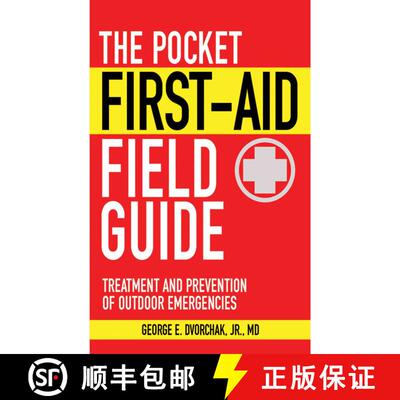 【3-4周达】The Pocket First -Aid Field Guide: Treatment and Prevention of Outdoor Emergencies [9781616081157]