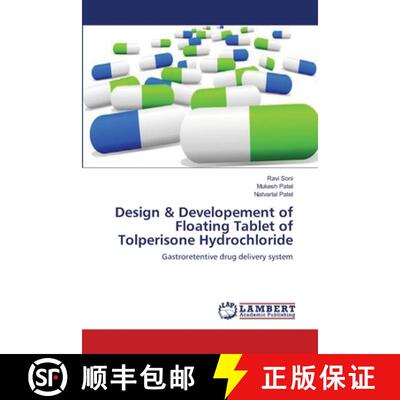 预订 Design & Developement of Floating Tablet of Tolperisone Hydrochloride [9783659136061]