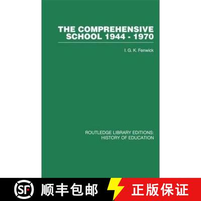 【3-4周达】Comprehensive School 1944-1970: The politics of secondary school reorganization [9780415432191]