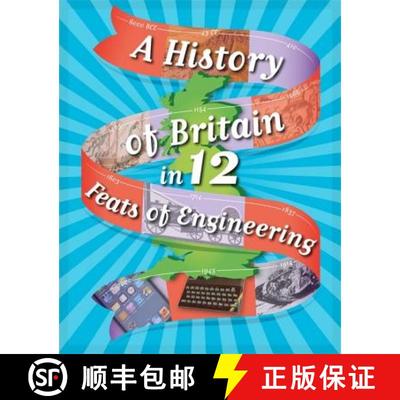 【3-4周达】A History of Britain in 12... Feats of Engineering [9781445136035]