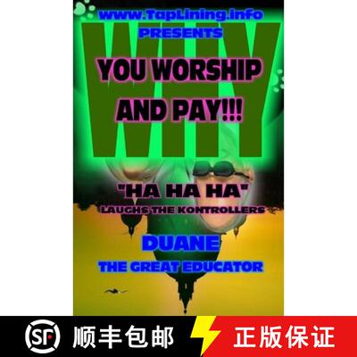 【3-4周达】TAPLINING.INFO Presents WHY YOU WORSHIP AND PAY [9781312810969]
