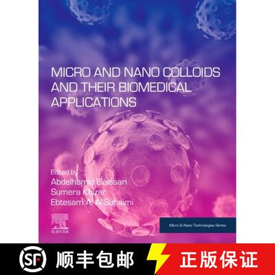 【3-4周达】Micro and Nano Colloids and Their Biomedical Applications [9780443266089]