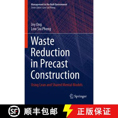 【3-4周达】Waste Reduction in Precast Construction: Using Lean and Shared Mental Models [9789811588013]