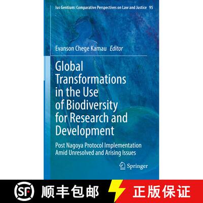 【3-4周达】Global Transformations in the Use of Biodiversity for Research and Development: Post Nagoy... [9783030887100]