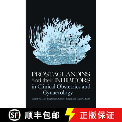 【3-4周达】Prostaglandins and their Inhibitors in Clinical Obstetrics and Gynaecology [9789401167369]