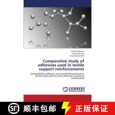 预订 Comparative Study of Adhesives Used in Textile Support Reinforcements [9783659390098]