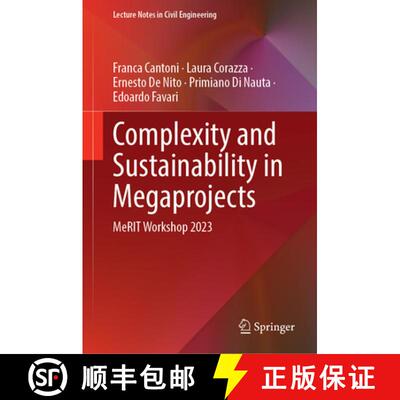【3-4周达】精装 Complexity and Sustainability in Megaprojects : MeRIT Workshop 2023 [9783031597022]