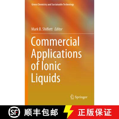 【3-4周达】Commercial Applications of Ionic Liquids [9783030352479]