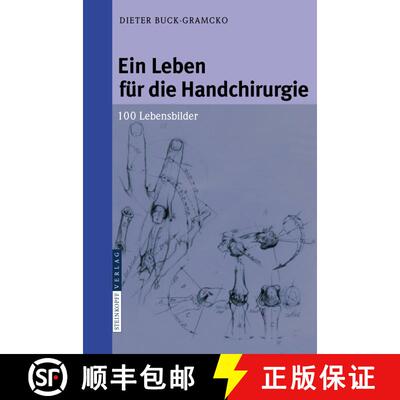 【3-4周达】精装 Ein Leben für die Handchirurgie : 100 Lebensbilder [9783798517769]