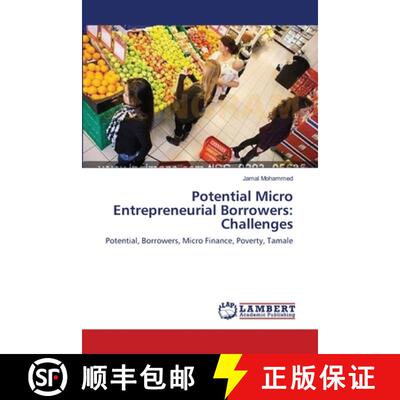 预订 Potential Micro Entrepreneurial Borrowers: Challenges [9783659158087]
