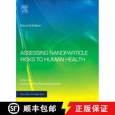 【3-4周达】精装 Assessing Nanoparticle Risks to Human Health [9780323353236]