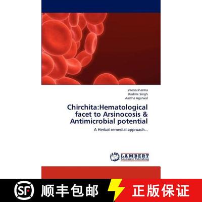 预订 Chirchita: Hematological Facet to Arsinocosis & Antimicrobial Potential [9783659312434]