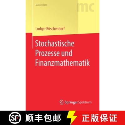 【3-4周达】Stochastische Prozesse und Finanzmathematik (1. Aufl. 2020) [9783662619728]
