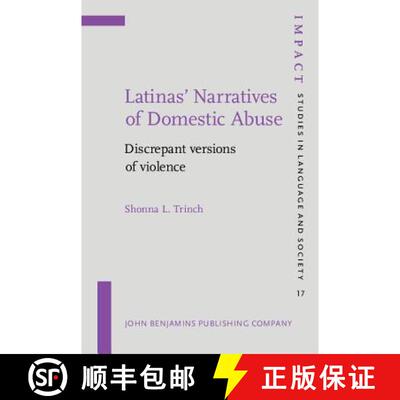 【3-4周达】精装 Latinas' Narratives of Domestic Abuse: Discrepant versions of violence [9789027218551]