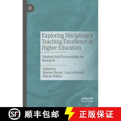 【3-4周达】Exploring Disciplinary Teaching Excellence in Higher Education : Student-Staff Partnership... [9783030691608]