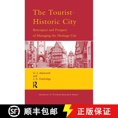 【3-4周达】The Tourist-Historic City: Retrospect and Prospect of Managing the Heritage City [9780080436753]