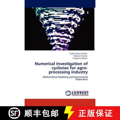 预订 Numerical Investigation of Cyclones for Agro-Processing Industry [9783848485499]