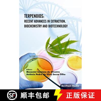 【3-4周达】Terpenoids: Recent Advances in Extraction, Biochemistry and Biotechnology [9781681089669]