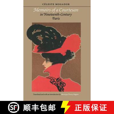 【3-4周达】Memoirs of a Courtesan in Nineteenth–Century Paris [9780803282735]