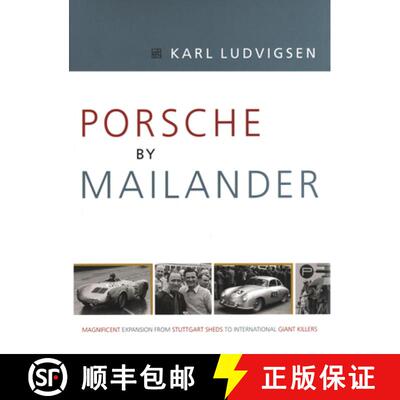 预订 精装 Porsche by Mailander, Volume 1: Magnificent Expansion from Stuttgart Sheds to International... [9781854432445]
