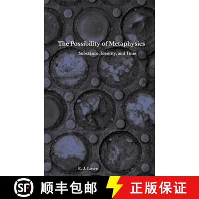 【3-4周达】精装 The Possibility of Metaphysics: Substance, Identity, and Time [9780198236832]