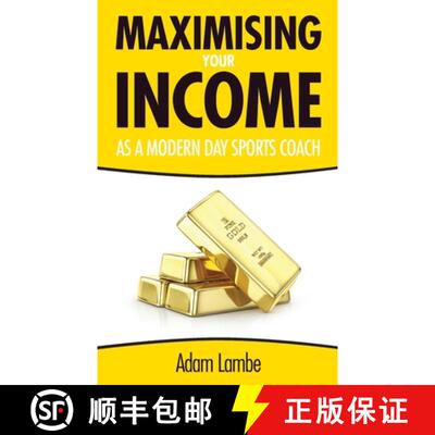 【3-4周达】Maximising Your Income as a Modern Day Sports Coach: How to build a successful and sustain... [9781399903929]