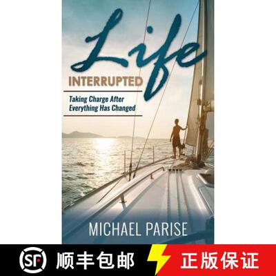 【3-4周达】Life Interrupted: Taking Charge After Everything Has Changed [9780998095608]