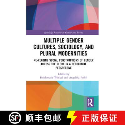 【3-4周达】Multiple Gender Cultures, Sociology, and Plural Modernities: Re-reading Social Constructio... [9780367696078]