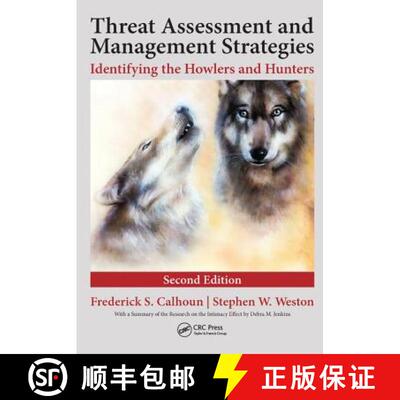 【3-4周达】精装 Threat Assessment and Management Strategies: Identifying the Howlers and Hunters, Sec... [9781138458512]