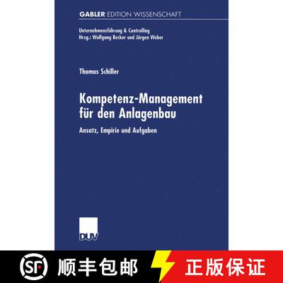【3-4周达】Kompetenz-Management für den Anlagenbau : Ansatz, Empirie und Aufgaben [9783824472260]