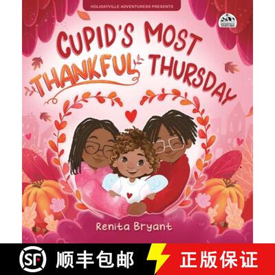 【3-4周达】精装 Cupid's Most Thankful Thursday [9781963874839]